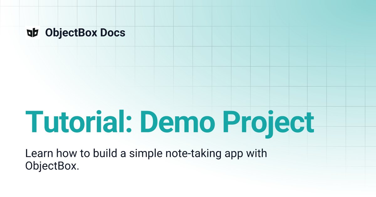 Tutorial: Demo Project | ObjectBox Docs