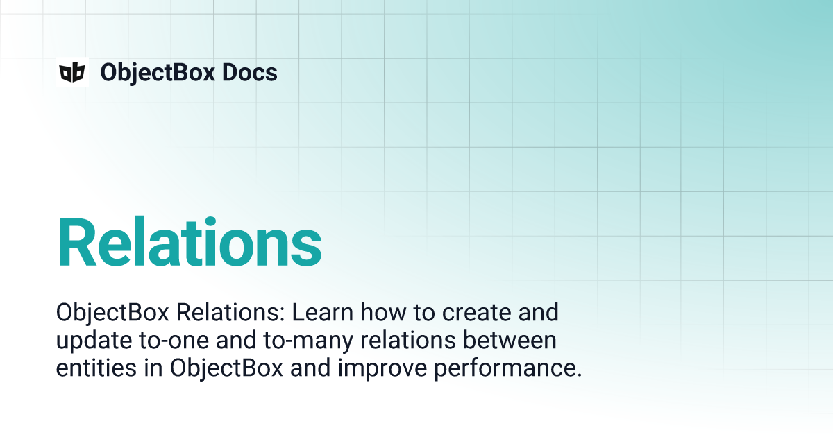 Relations | ObjectBox Docs