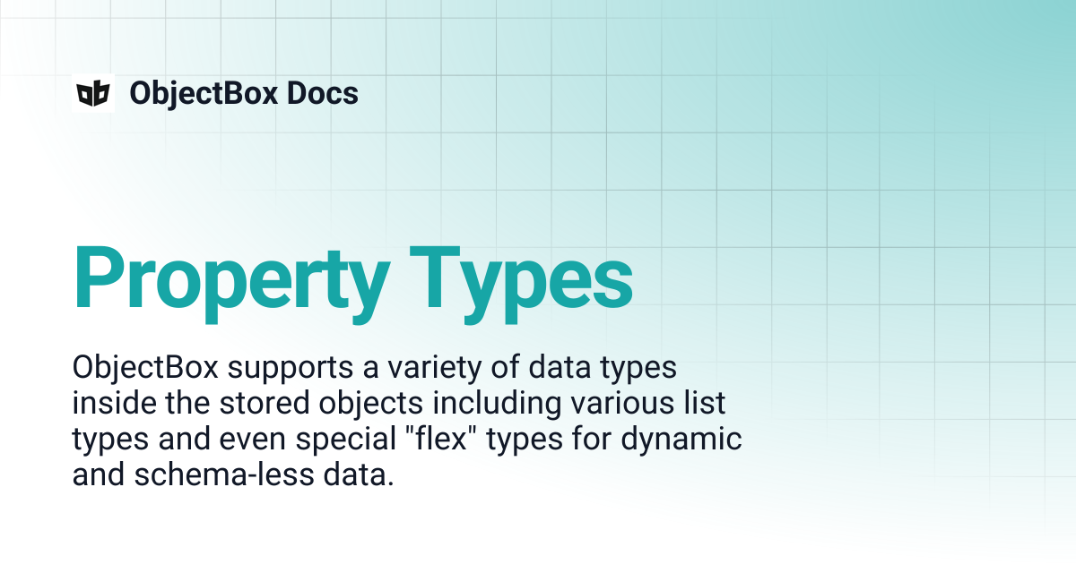 Property Types | ObjectBox Docs